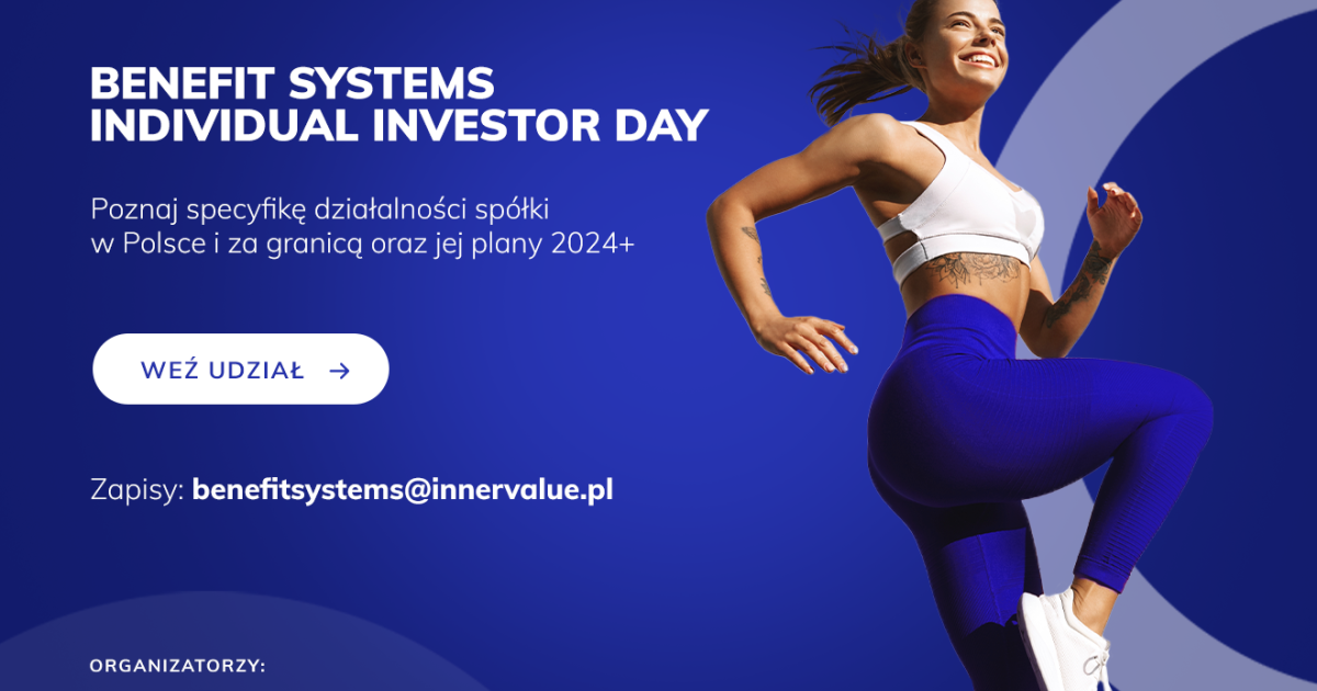 Benefit Systems Individual Investor Day już w czwartek. Poznaj plany ...